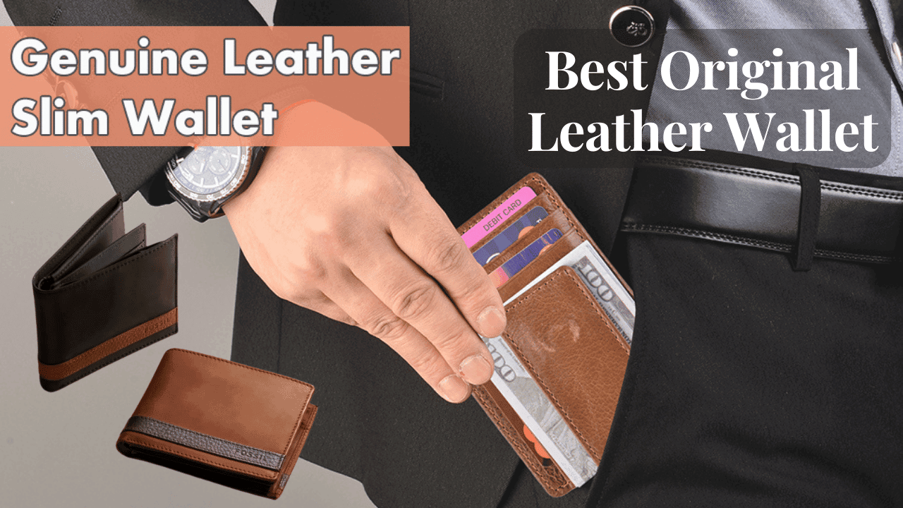 Best Original Leather Wallets for Men
